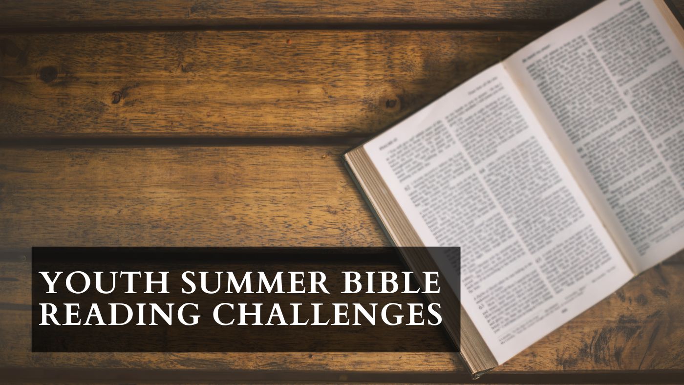 Youth Summer Bible Reading Challenges | St. Edward's Episcopal Church ...