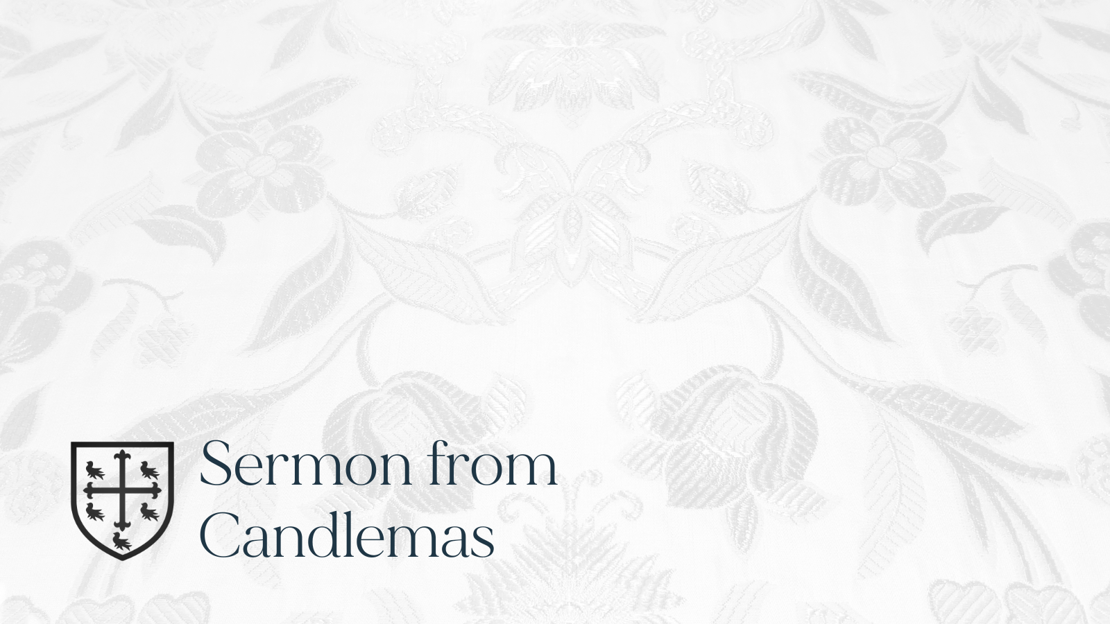 The Presentation of Jesus Christ in the Temple (Candlemas)-Sermon | St ...